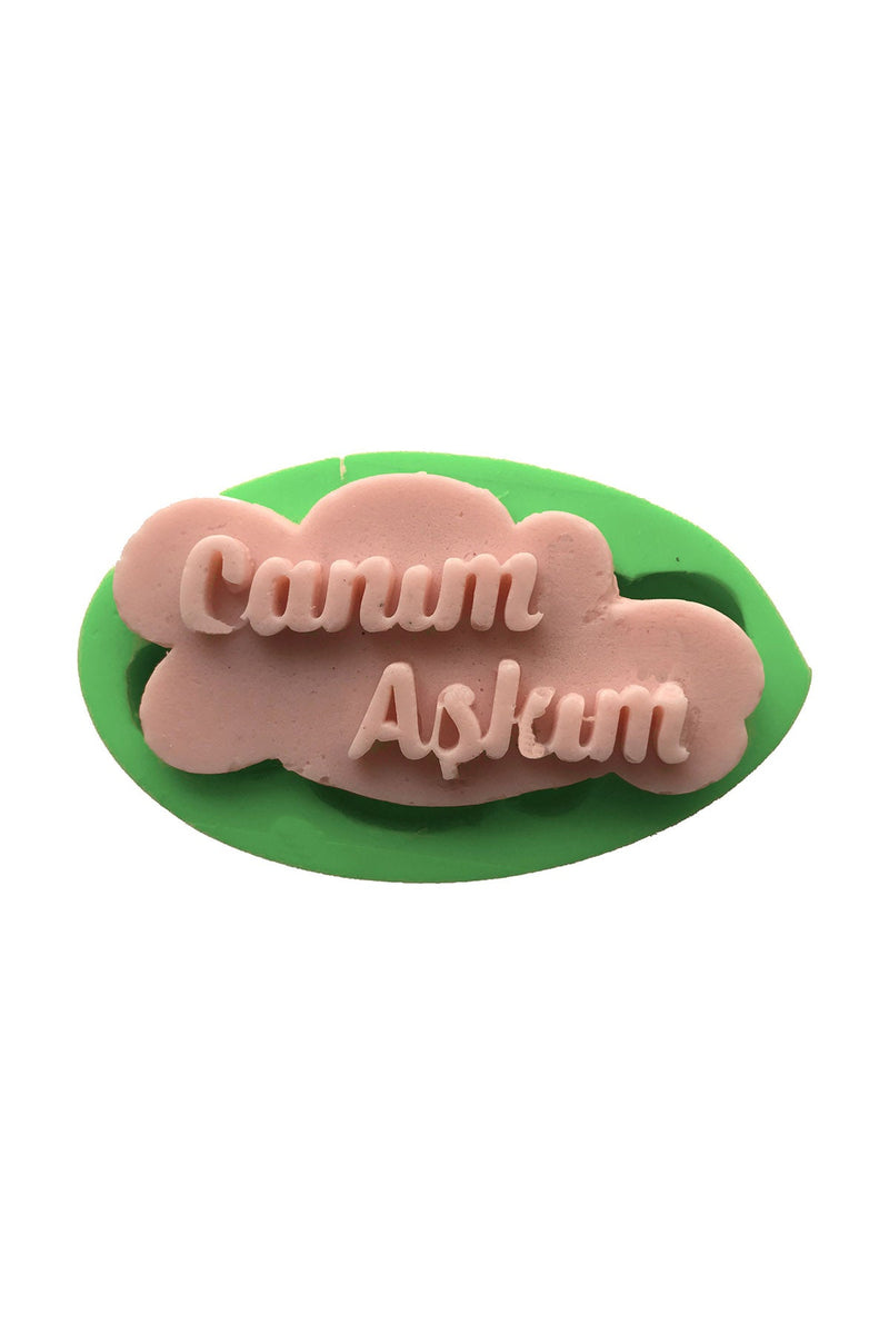 Canım Aşkım Yazılı Silikon Kalıp MU43 – ehammaddem/Türkiye'nin Kimyacısı